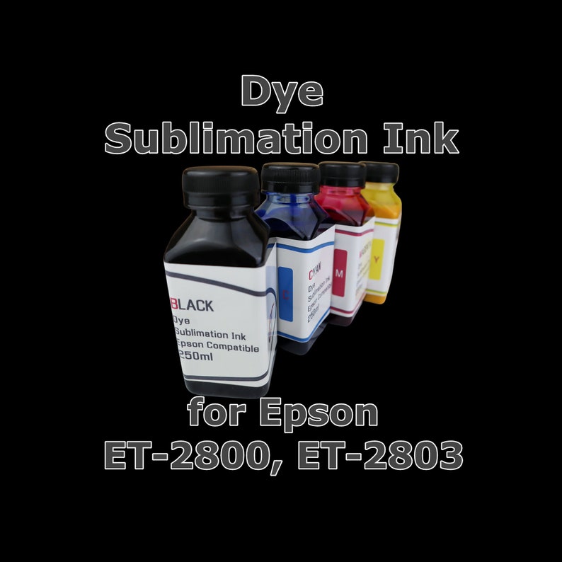 Dye Sublimation Ink 4 250ml Bottles for Epson ET-2800 ET-2803 Printer ...