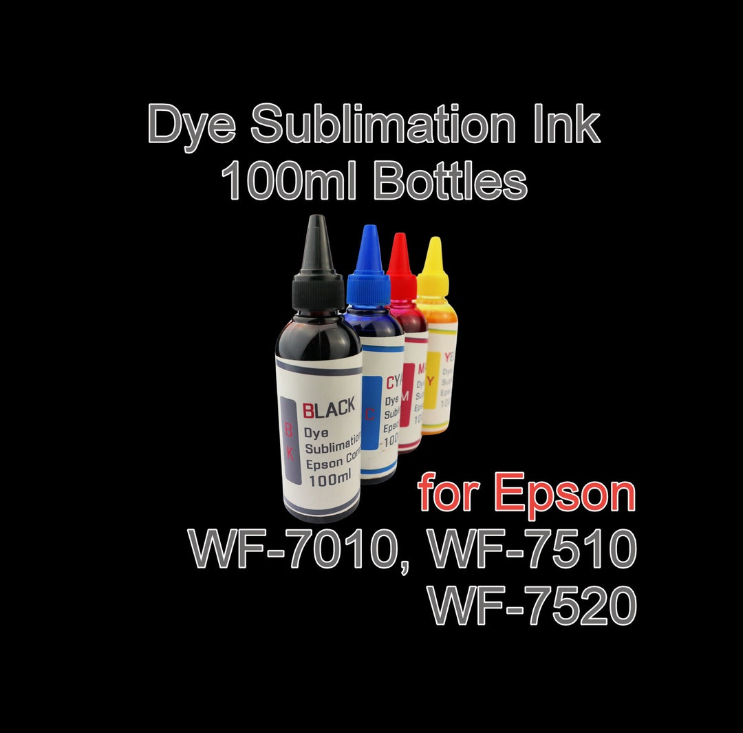 Dye Sublimation Ink 100ml Bottles for Epson WF-7010 WF-7510 WF-7520 ...