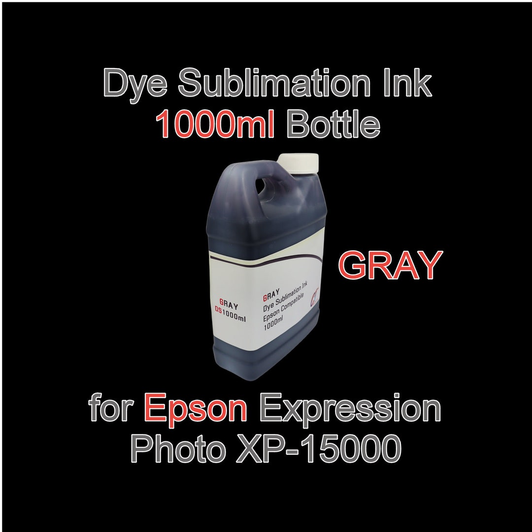 Gray Dye Sublimation Ink 1000ml Bottle for Epson Expression Photo XP ...
