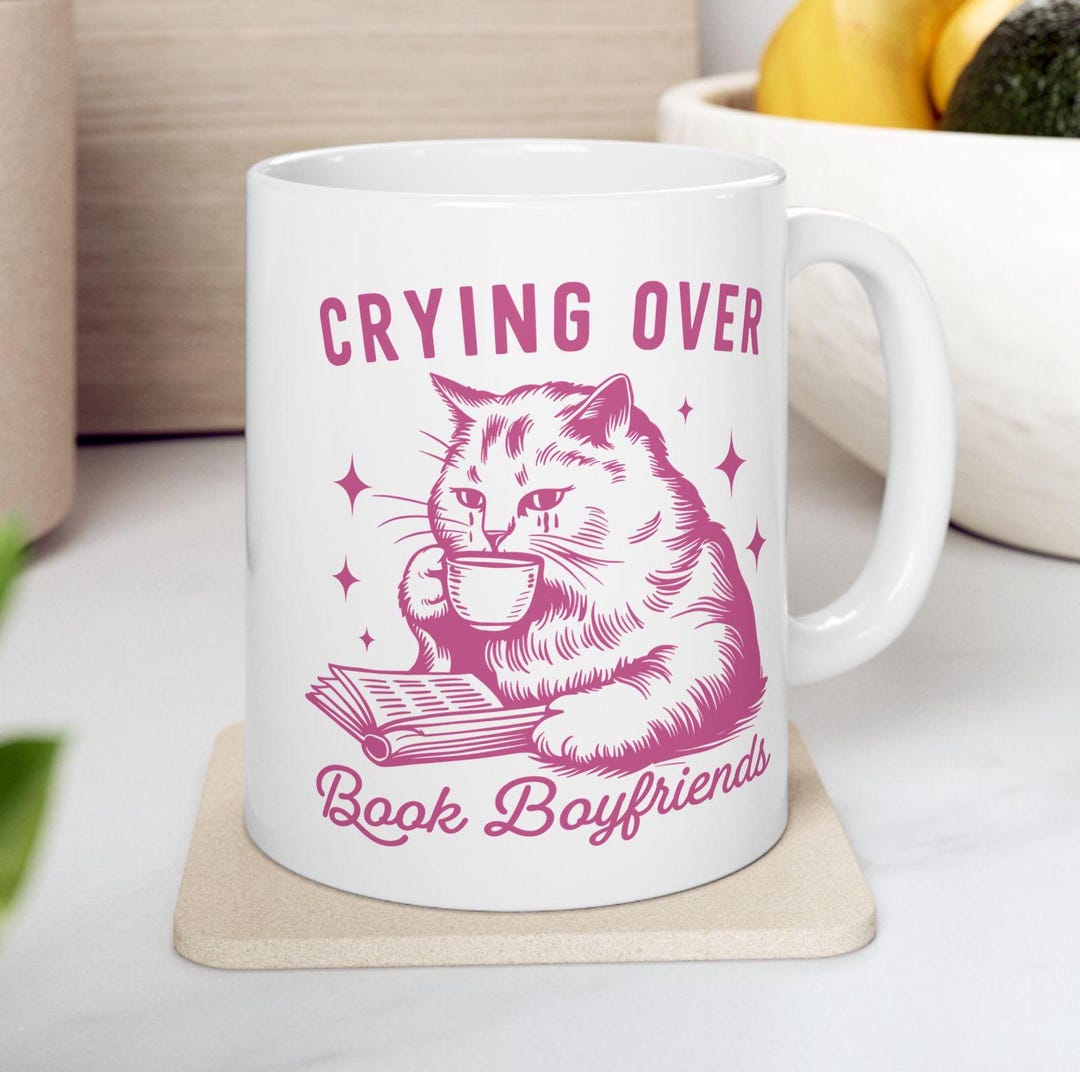 Crying Over Book Boyfriends Mug, Bookish Cat Lover Gift - Etsy