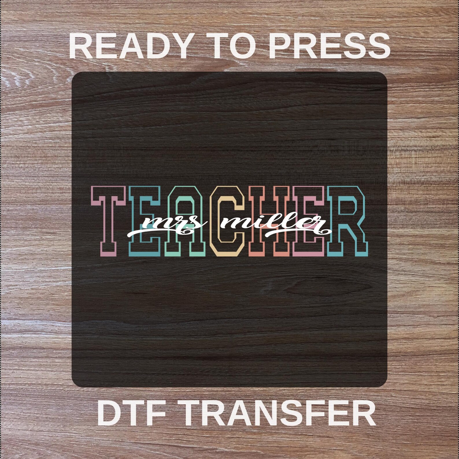 Custom Teacher DTF Transfer, Teacher Tee Ready for Ship, Heat Transfers ...