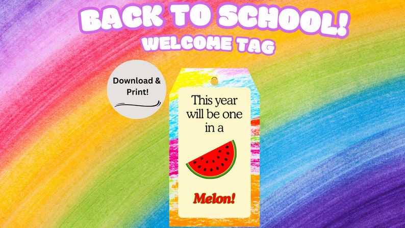 Welcome Back, Back to School, Melon, Teacher Era, Student, Gift Tag ...