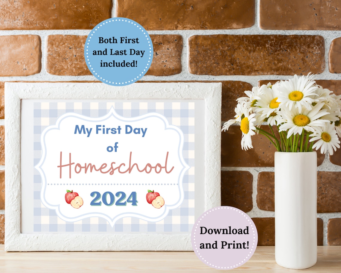 First Day of Homeschool INSTANT DOWNLOAD Printable back to School, 2024 ...