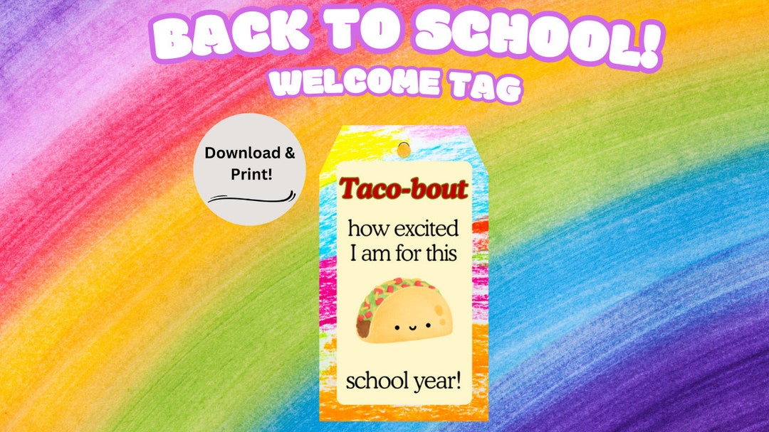 Welcome Back, Back to School, Taco, Teacher Era, Student, Gift Tag ...