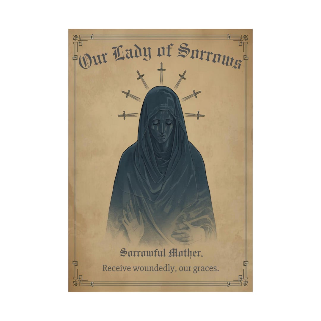 Our Lady of Sorrows Poster Satin Poster | Religious Devotional Wall Art ...