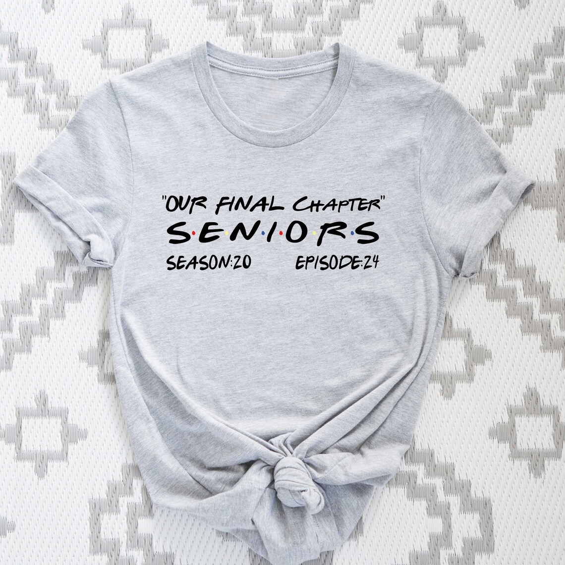 Seniors Season Episode Shirt, Our Final Chapter Shirt, Custom Senior ...