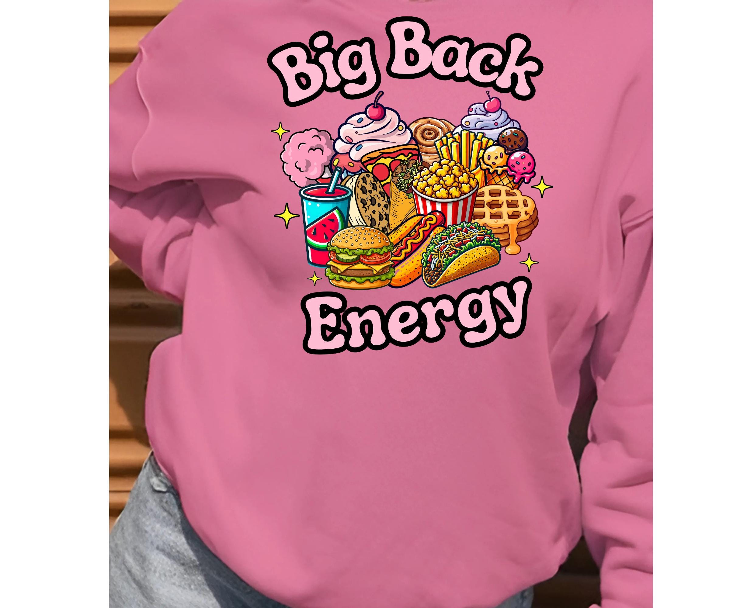 Big Back Energy Png, Funny Trending Png, Trendy Png, Big Back Activity ...
