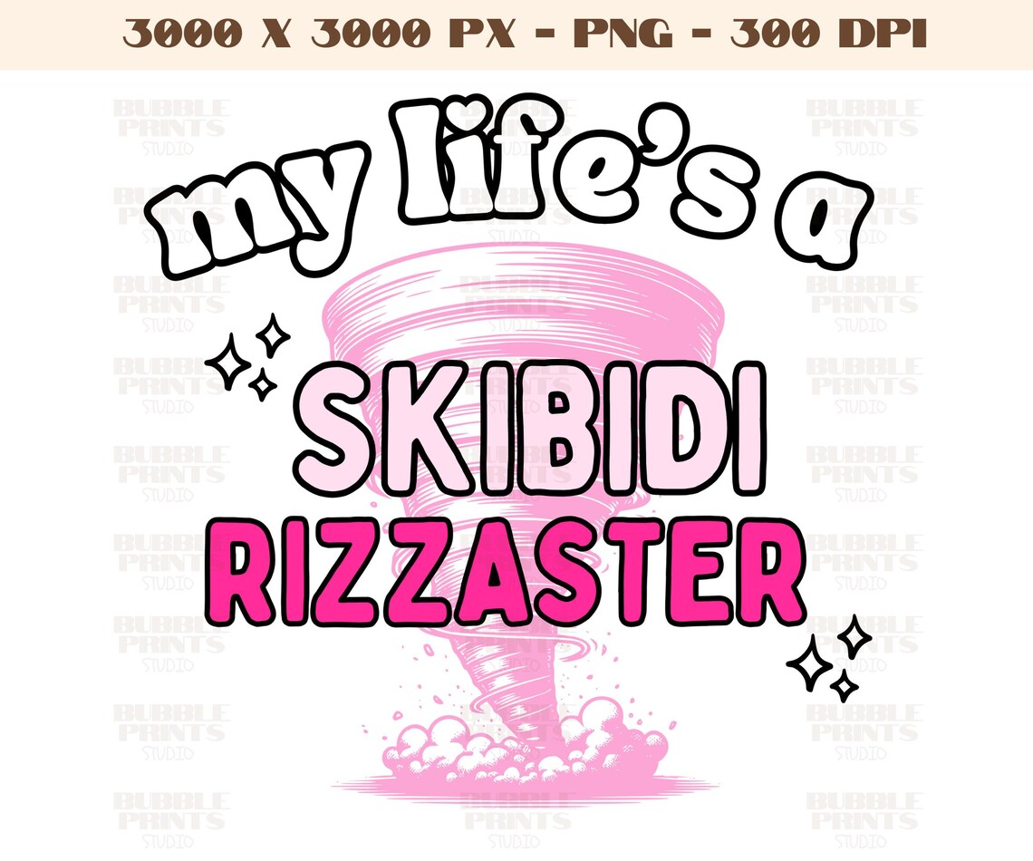 My Life's a Skibidi Rizzaster PNG, Trending Png, Skibidi Rizz Funny Gen ...