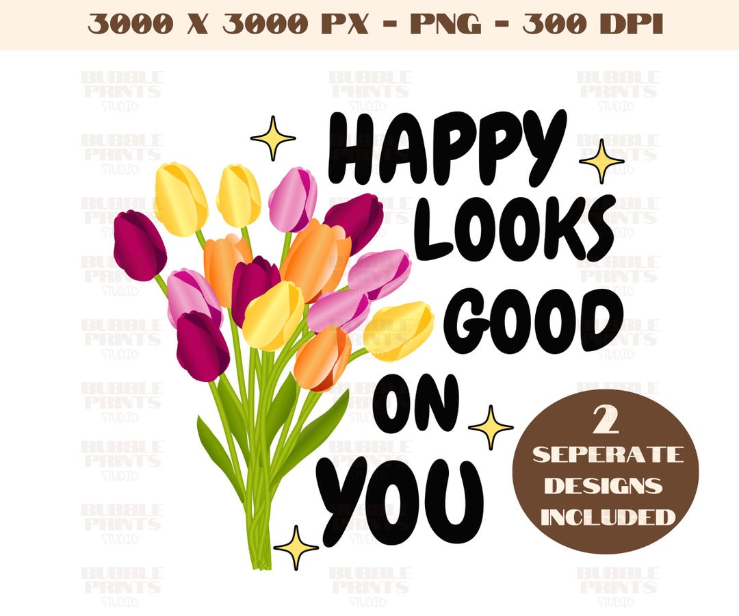 Happy Looks Good on You PNG, Trendy PNG, Popular PNG, Tulip Flower Png ...