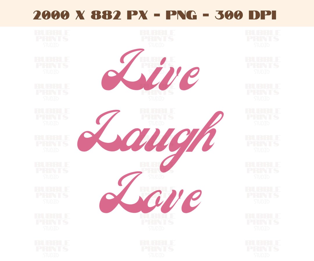 Live Laugh Love Png Pink Quote Png Inspirational Quote DIY Digital ...