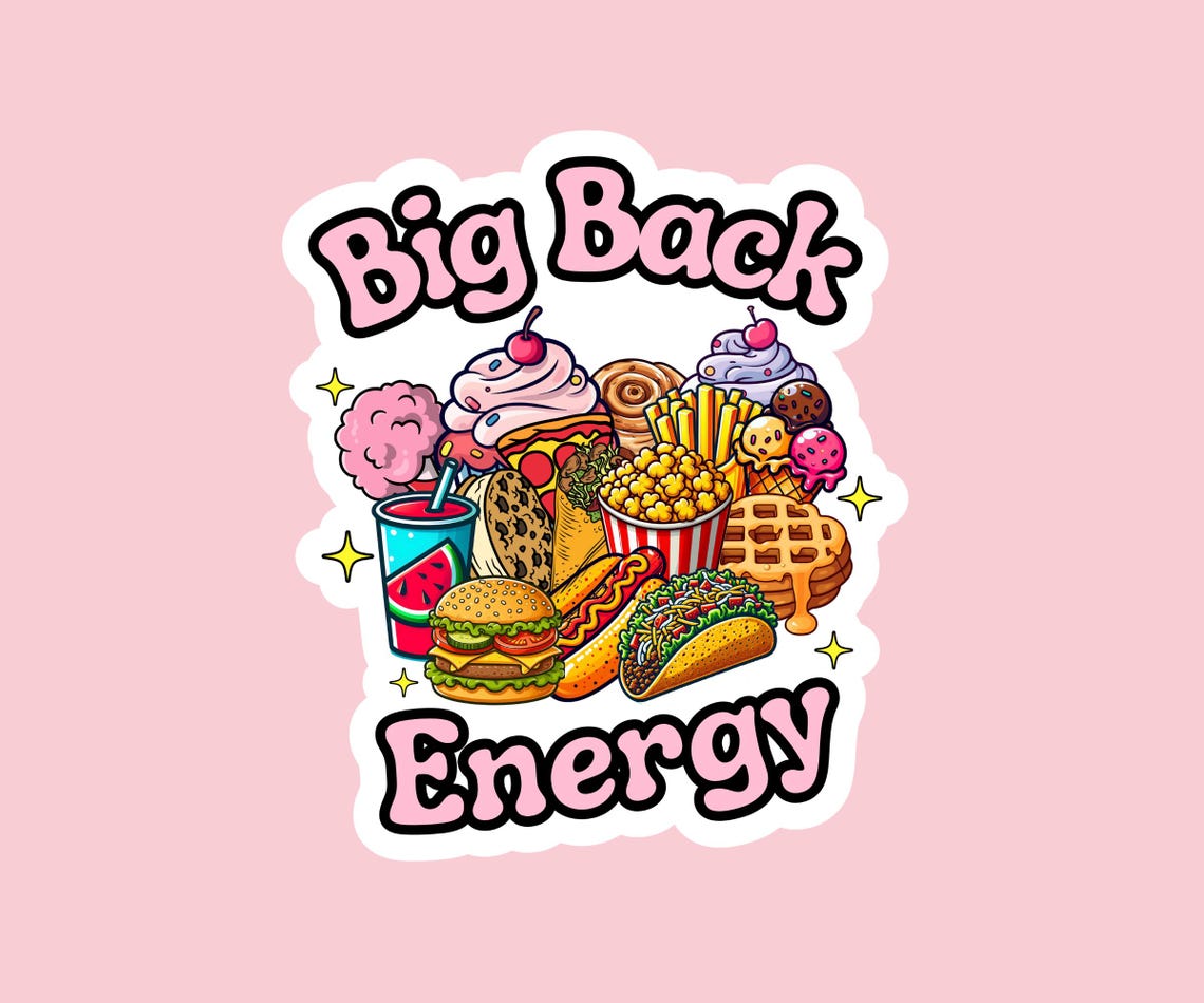 Big Back Energy Png, Funny Trending Png, Trendy Png, Big Back Activity ...