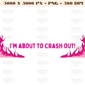 I'm About to Crash Out, Trending PNG, Popular Png,funny Png,crashout ...