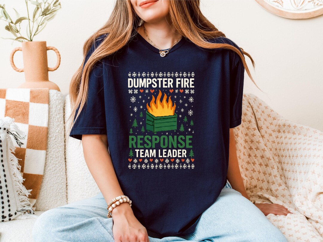 Dumpster Fire Response Team Leader Christmas Ugly Sweater T-shirt ...