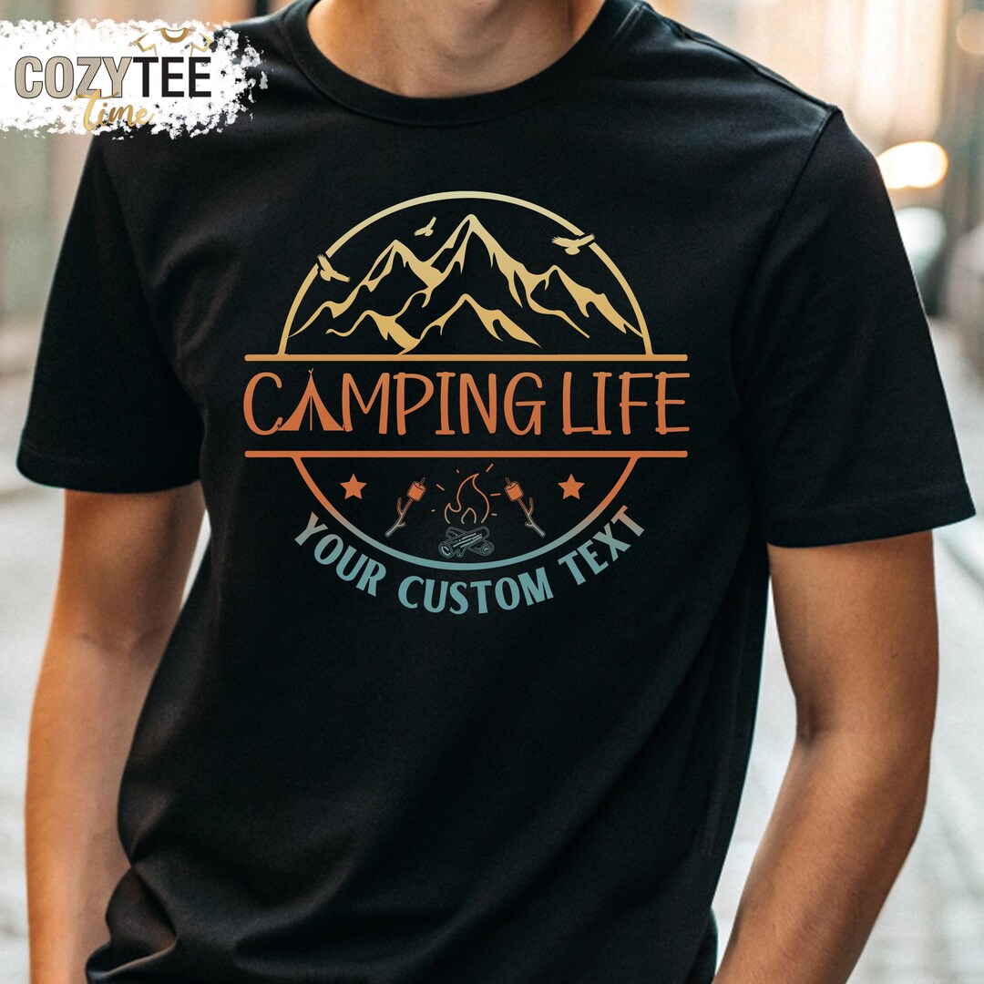 Custom Camping Life Trip Shirt Matching Camp Tee Shirts, Camp Family ...