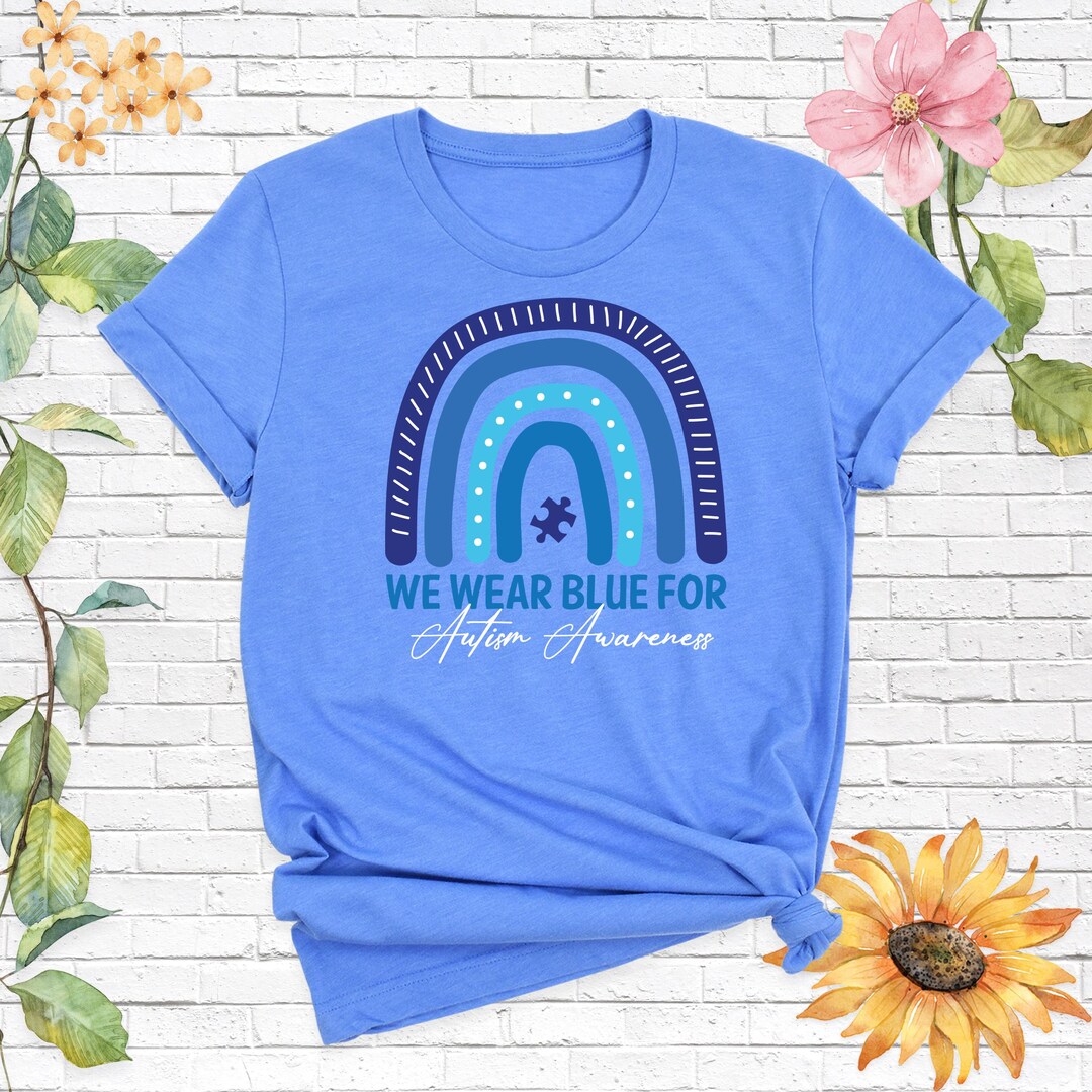 We Wear Blue for Autism Awareness Shirt, Blue Autism Shirt, Autism ...
