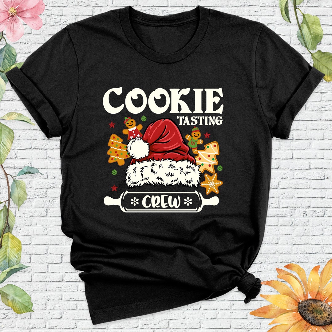 Christmas Cookie Tasting Crew Shirt, Family Christmas Cookie Shirt ...