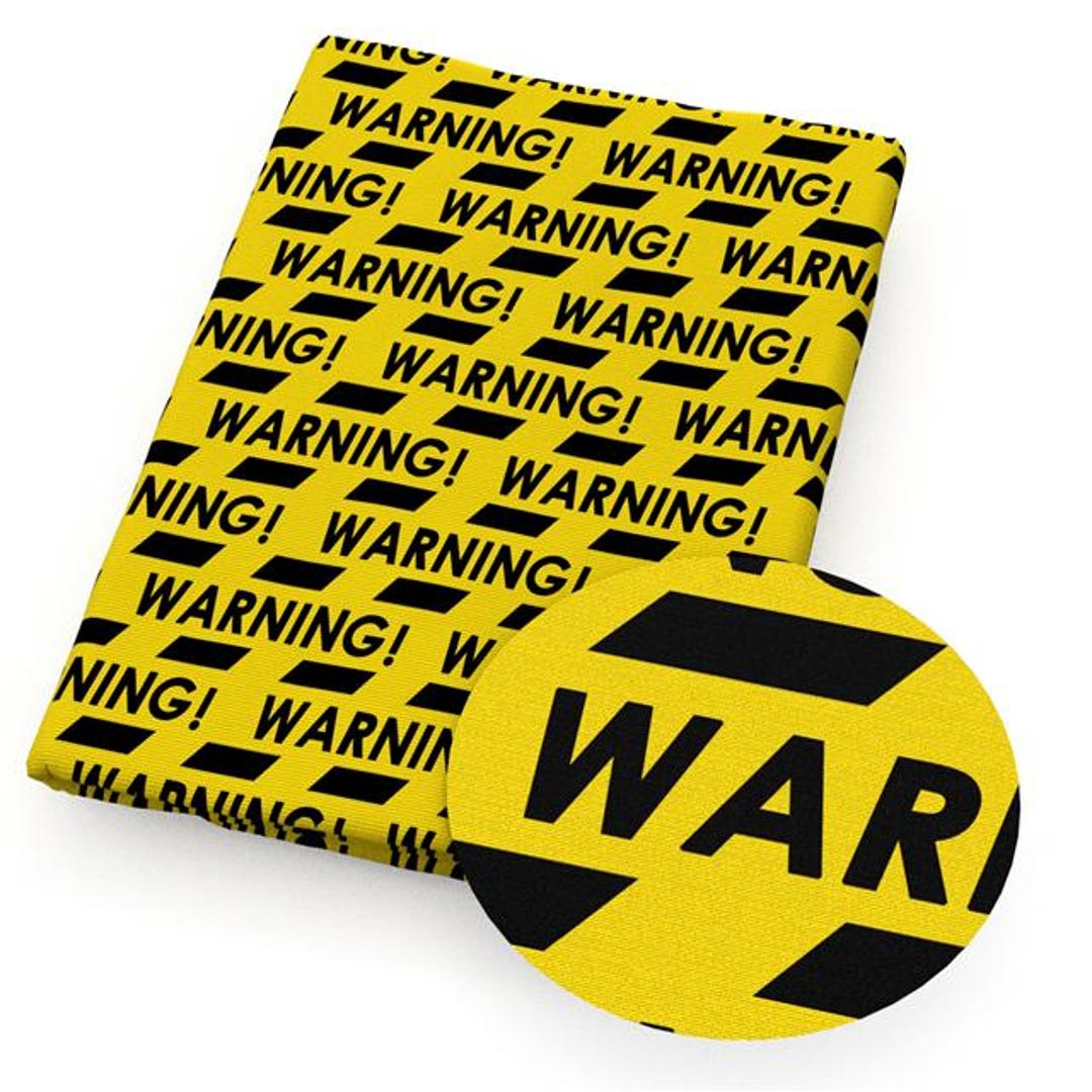 Warning Fabric by the Yard - Etsy