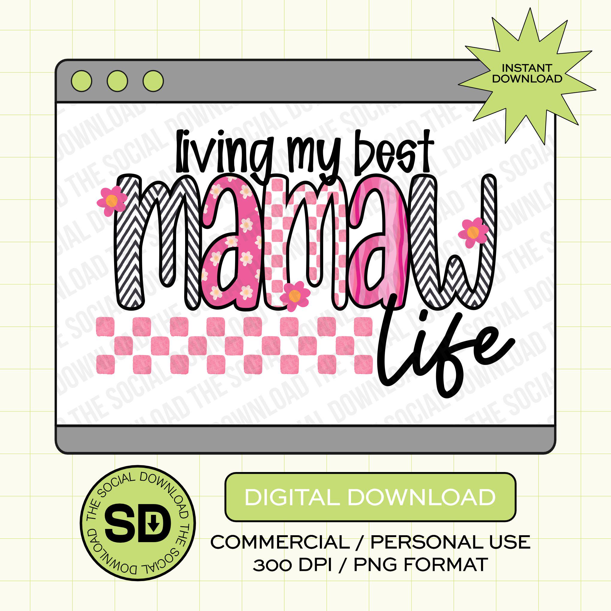 Living My Best Mamaw Life PNG File, Trendy Sublimation Design for T ...