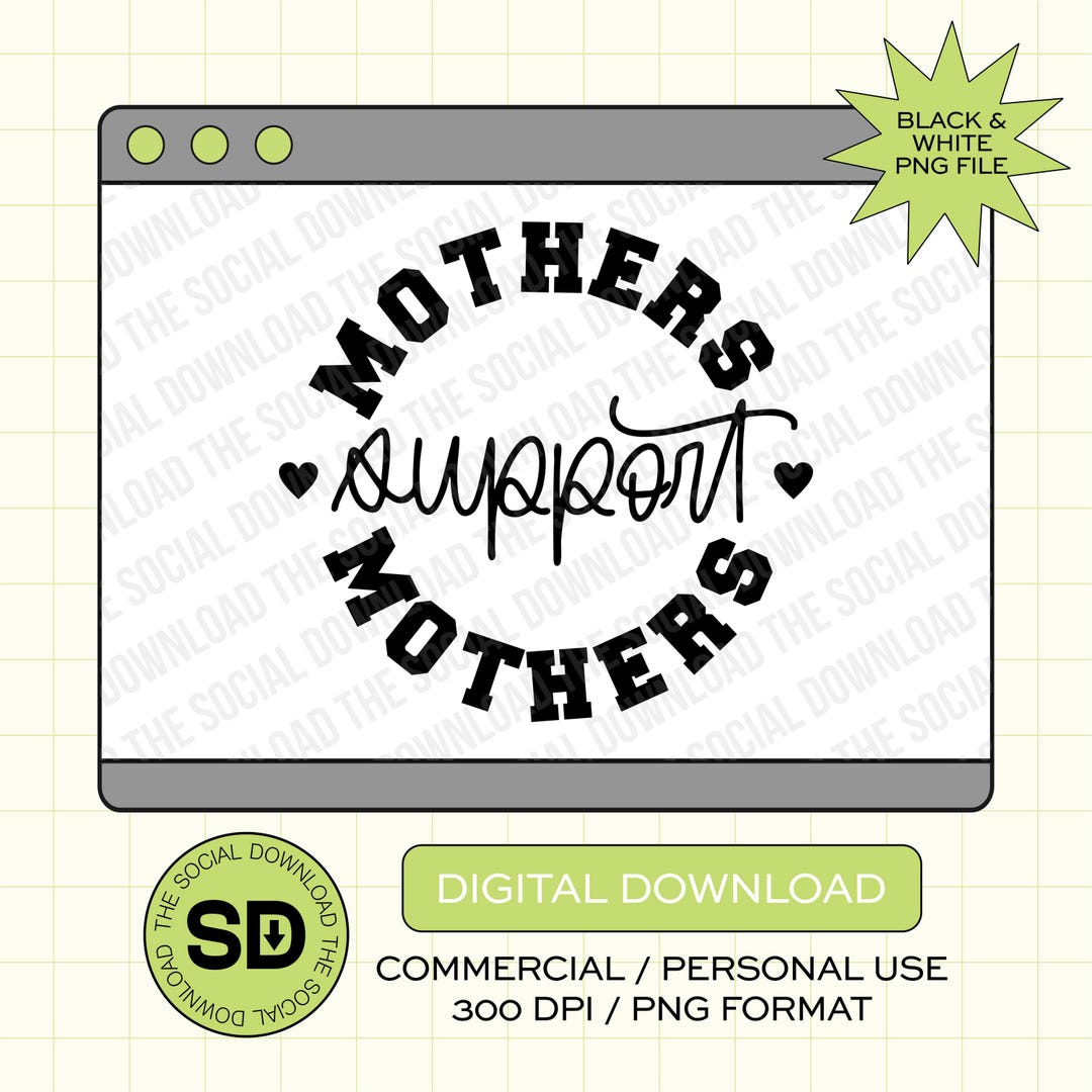 Mothers Support Mothers Mama PNG Instant Download, Mama Png, Mom Png ...