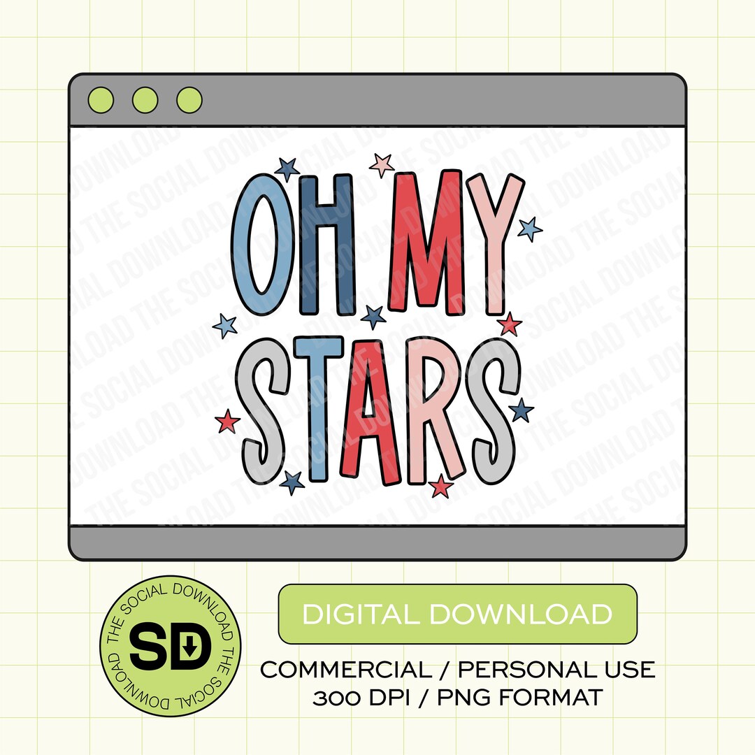 Oh My Stars Png, Patriotic Digital Download, 4th of July Png ...