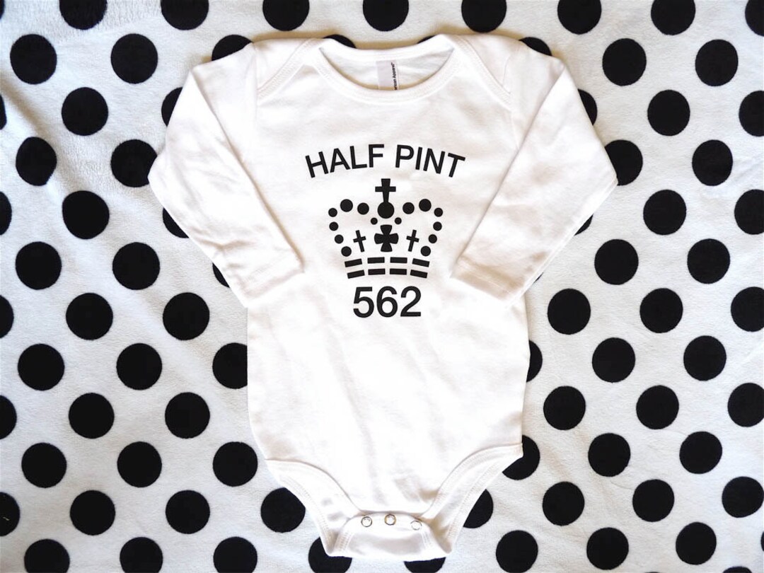 Half Pint Baby, Half Pint Bodysuit, Half Pint Babygrow, Half Pint One ...