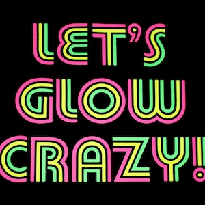 Glow Party Shirt, Girl's Glow Party, Glow Shirt, Glow Party, Let's Glow ...