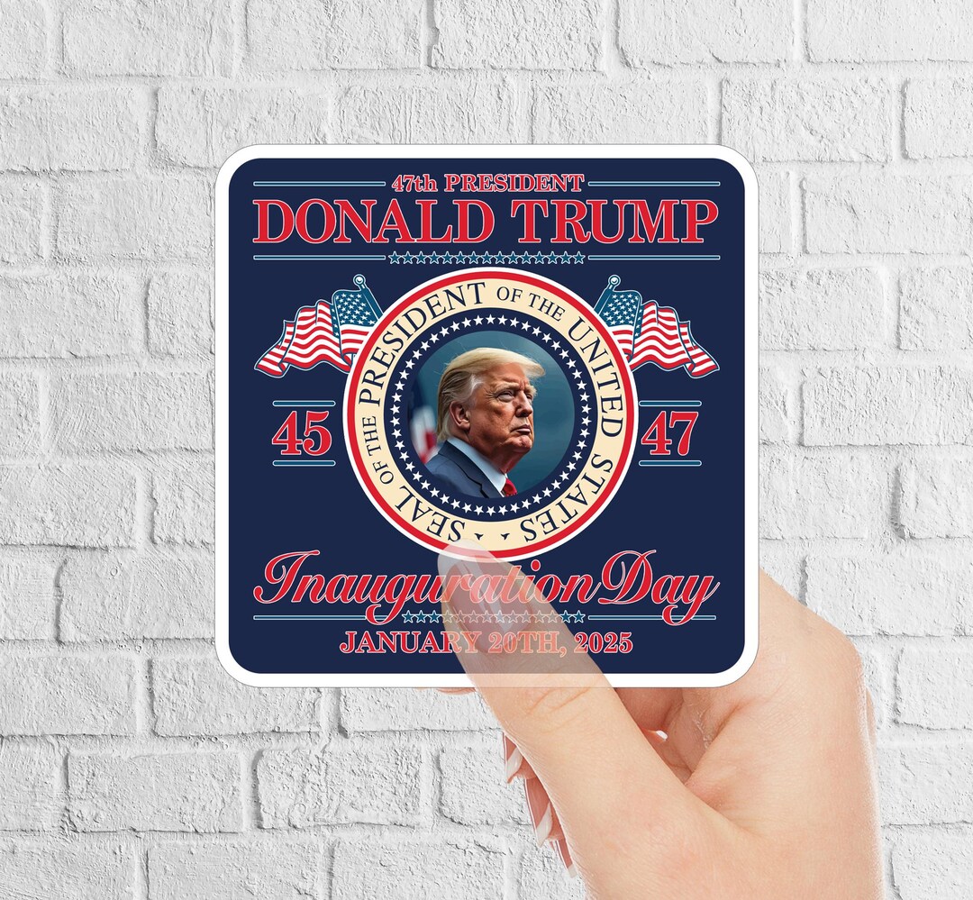 Donald Trump Inauguration Day Sticker 45th, 47th President Seal Design ...