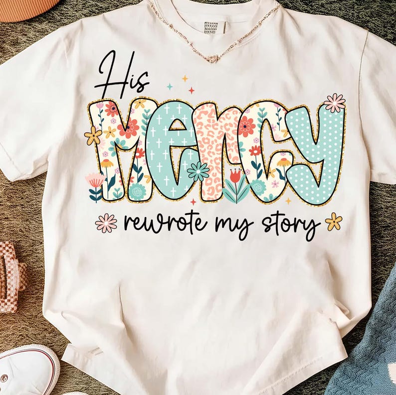 His Mercy Rewrote My Story Preppy Png, Christian Women Png, Preppy ...