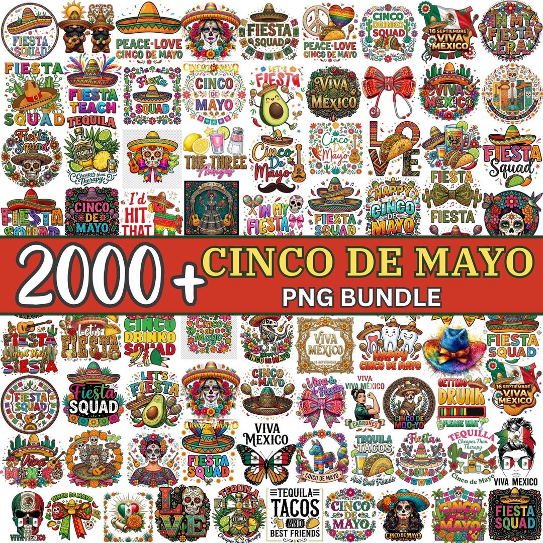 2000+ Mexican Bundle Png, Cinco De Mayo Png Bundle, Mama Cita, Cinco De ...