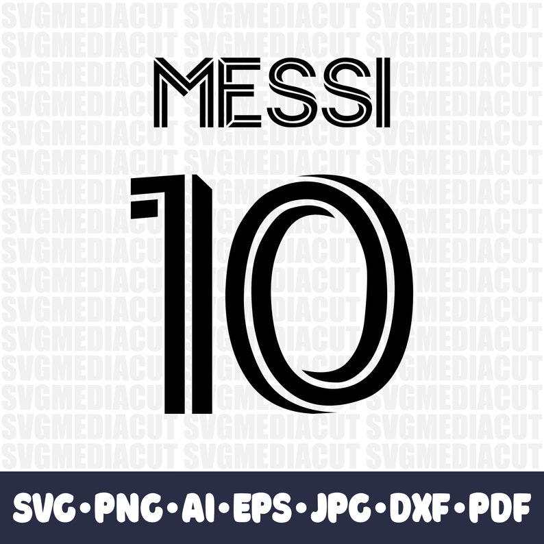 Messi Soccer SVG. 10 Football Cricut Cut File. Player Number Clipart. T ...
