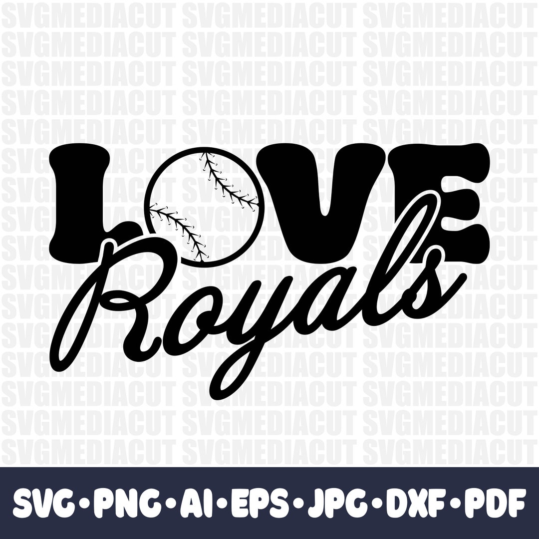 Royals Baseball SVG Cricut Cut File Love Baseball Team PNG Clipart ...