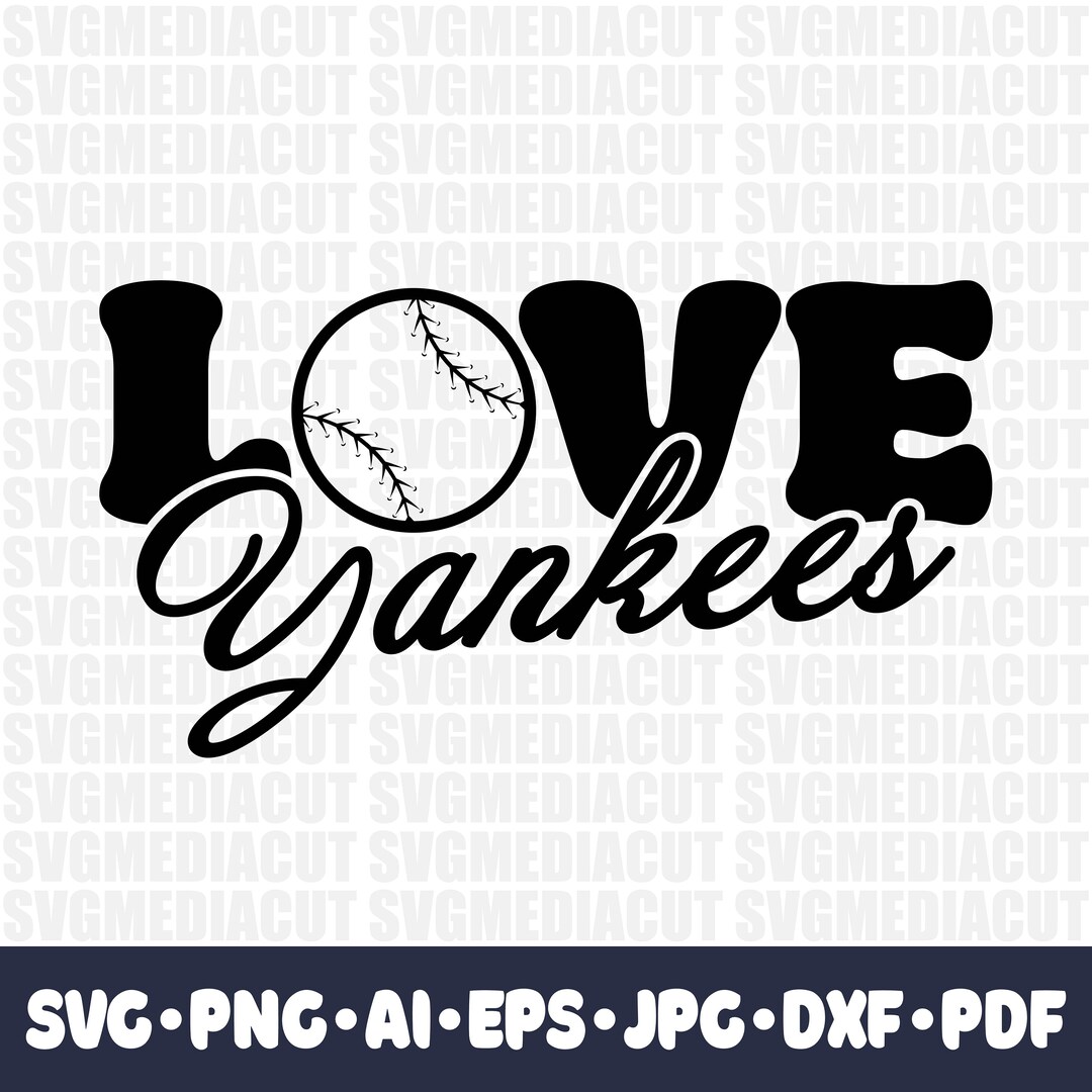 Yankees Baseball SVG Cricut Cut File Love Baseball Team PNG Clipart ...
