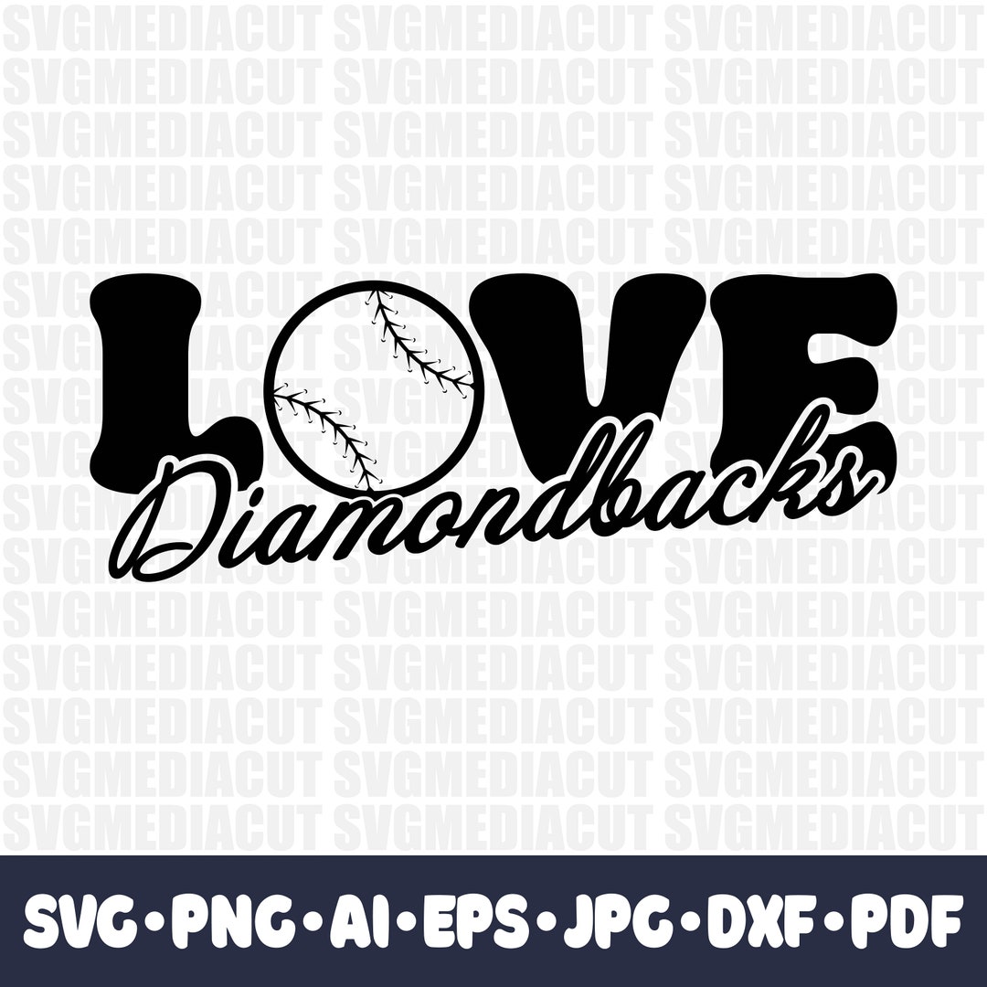 Diamondbacks Baseball SVG Cricut Cut File Love Baseball Team PNG ...