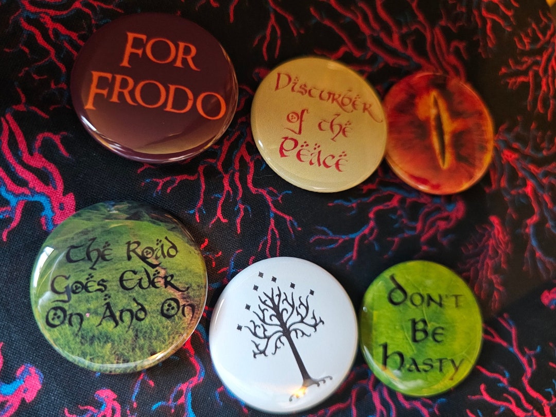 Lord of the Rings 1.5" Pinback Buttons- Disturber of the Peace- Tree of ...