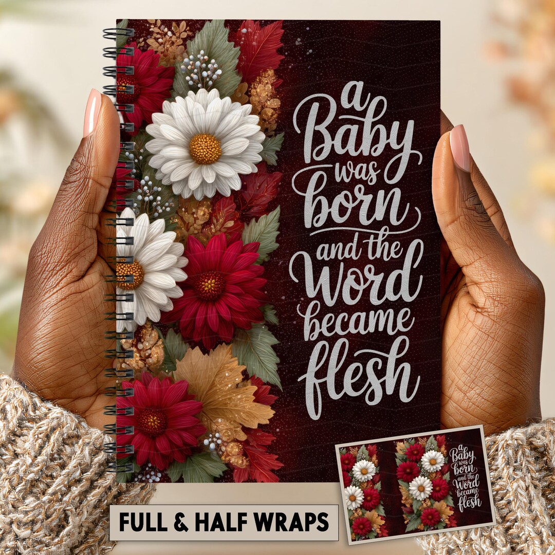 Christmas Baby Born the Word Became Flesh 5x8 Journal Notebook Design ...