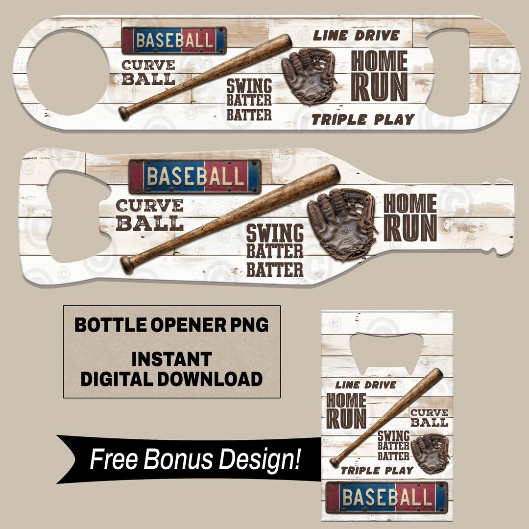 Baseball Bottle Opener PNG Sublimation Design Baseball Lover With ...