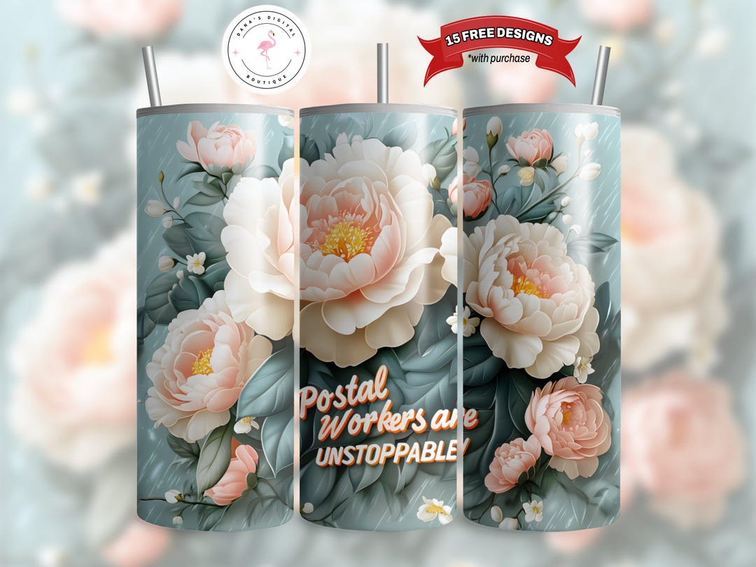Postal Workers Are Unstoppable Floral Design, 20 Oz Skinny Tumbler Wrap ...