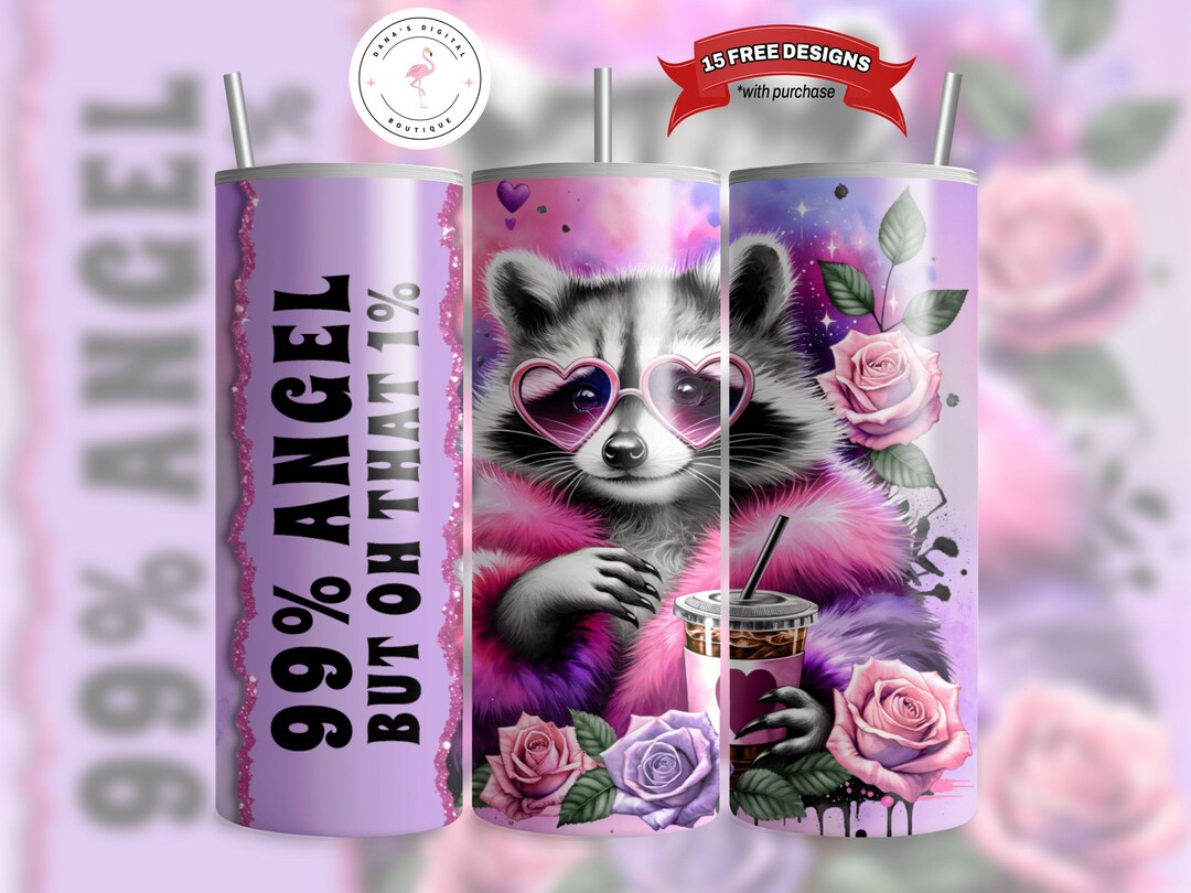 Sarcastic 99% Angel but Oh That 1 Percent Raccoon With Coffee 20 Oz ...