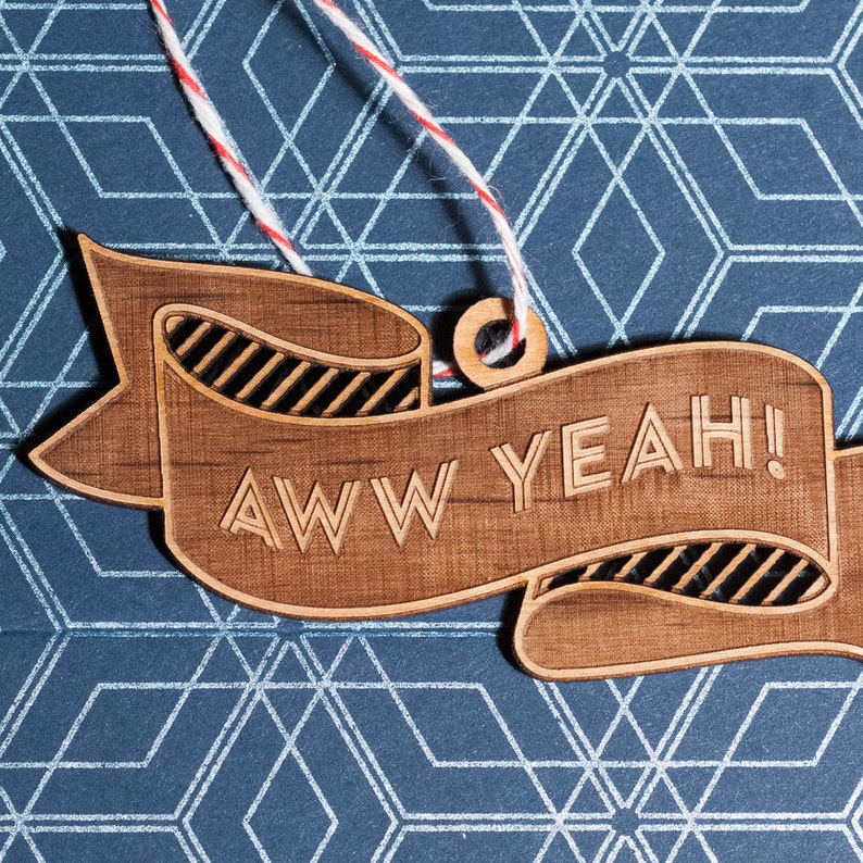 Ornament Aww Yeah Lasercut Banner - Etsy