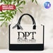 Custom Physical Therapy Tote Bag, Physical Therapist Gift, Cute PT Grad ...
