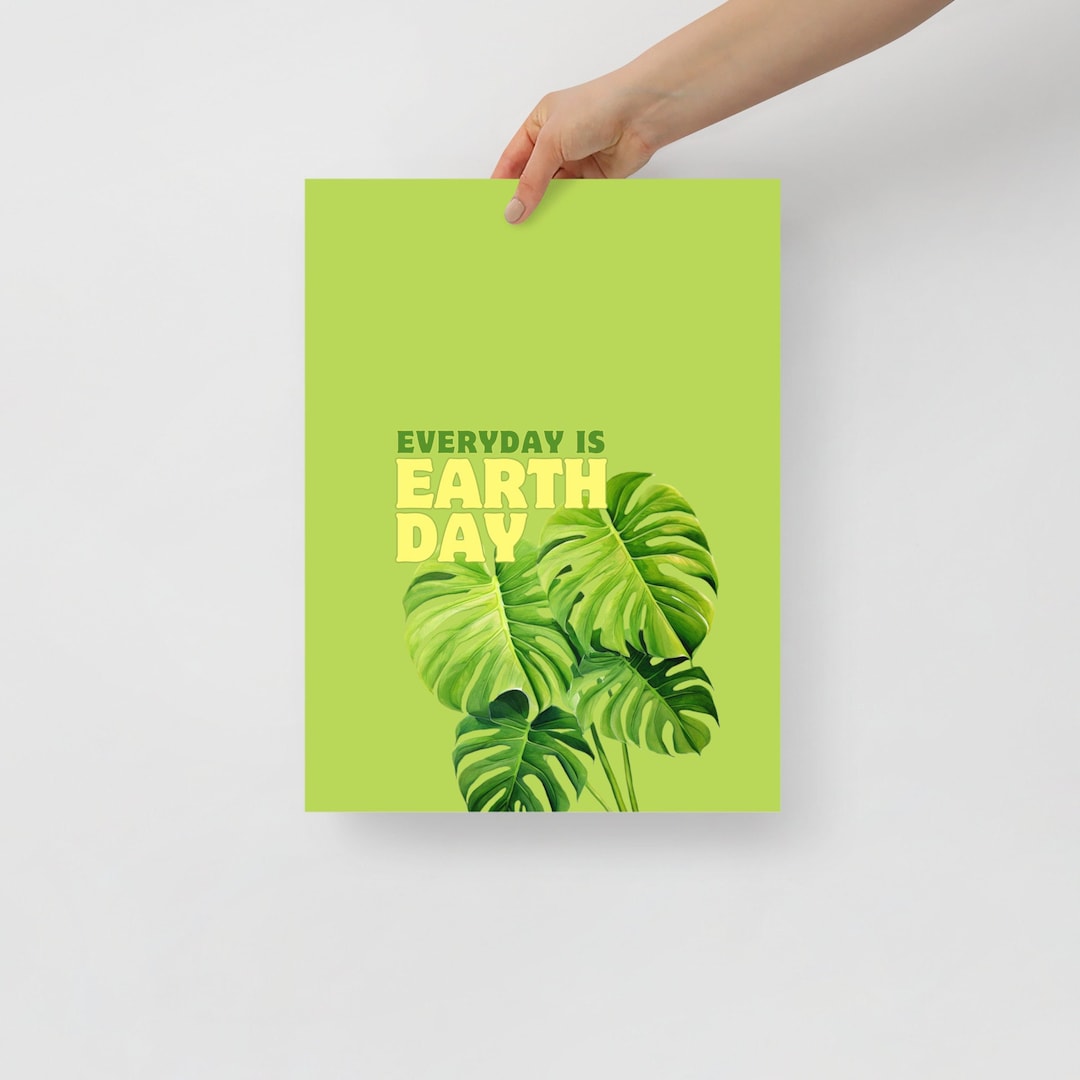Everyday is Earth Day Wall Art Poster, Unframed - Etsy