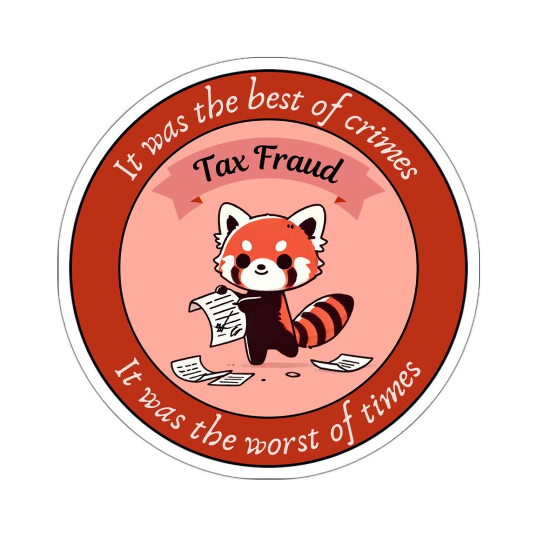 Funny Tax Fraud Red Panda Sticker Cute Animal Humor Quirky Gift for ...