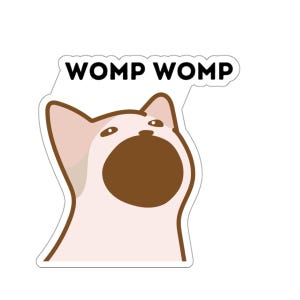 Womp Womp - Funny Cat Meme Sticker - Etsy