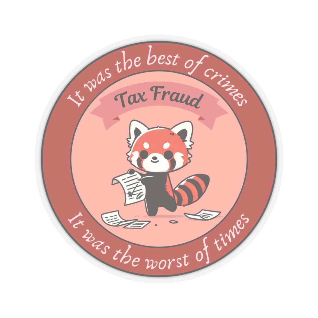 Tax Fraud Funny Red Panda Relatable Sticker - Etsy