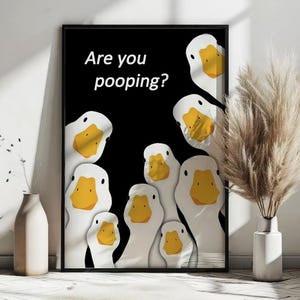 Are You Pooping Poster Goose Poster Funny Animals Posters Vintage ...