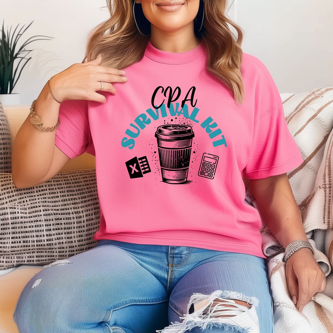 CPA Survival Kit T-shirt, Comfort Colors CPA Shirt, Coffee T-shirt ...