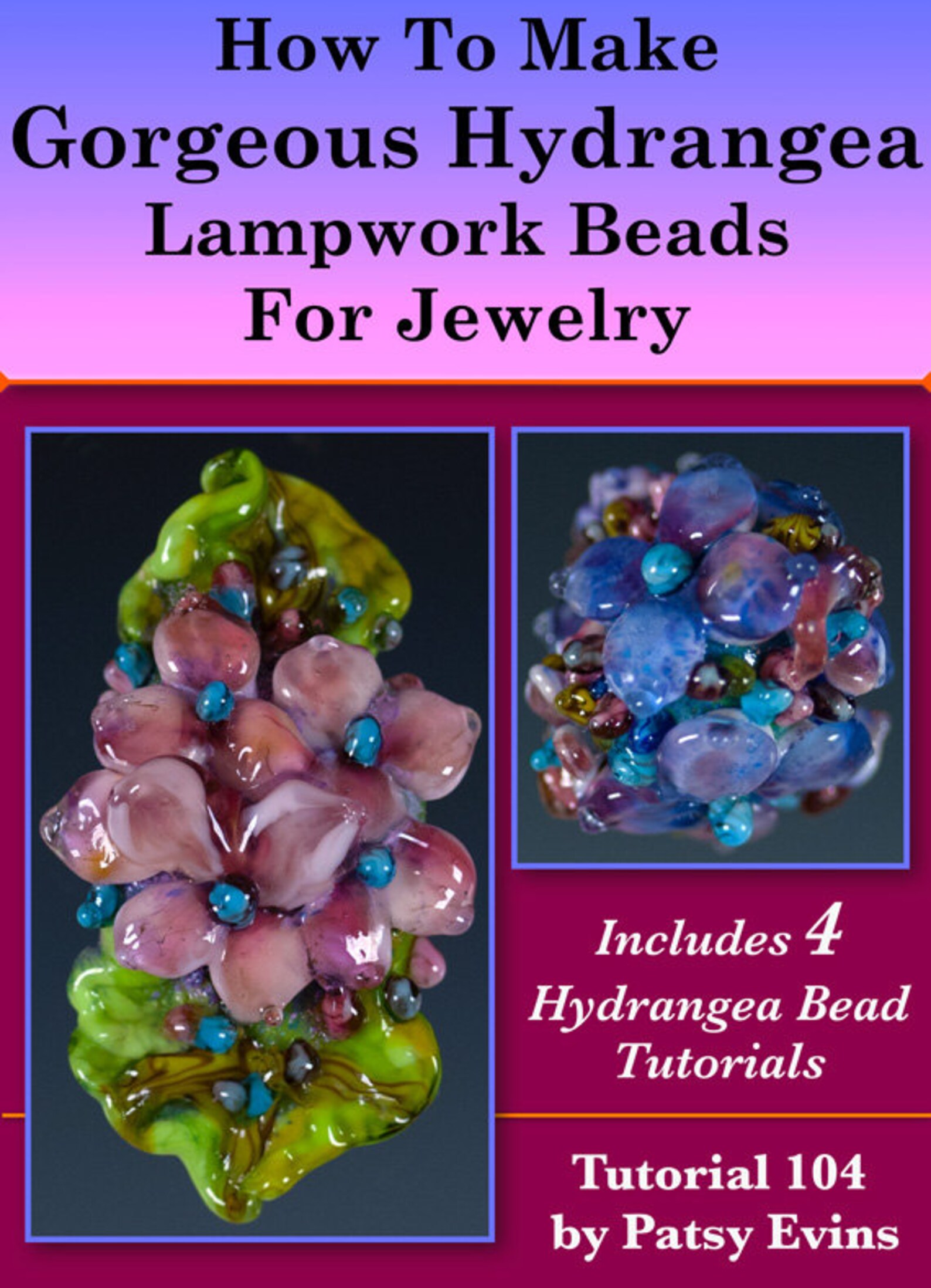 Lampwork Beads Tutorial - 4 Gorgeous Hydrangea Flower Beads Tutorial ...