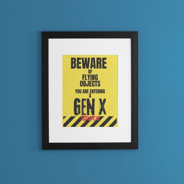 Gen X Funny Sign - Etsy