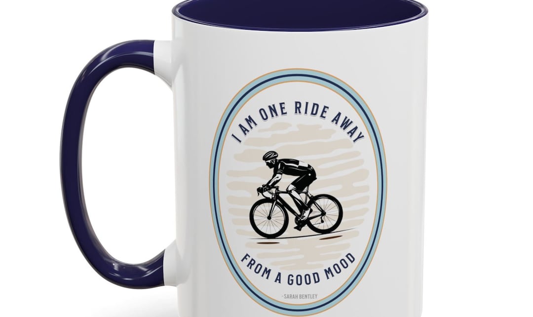 Funny Bike Mug: I Am One Ride Away From A Good Mood & Other Fun ...