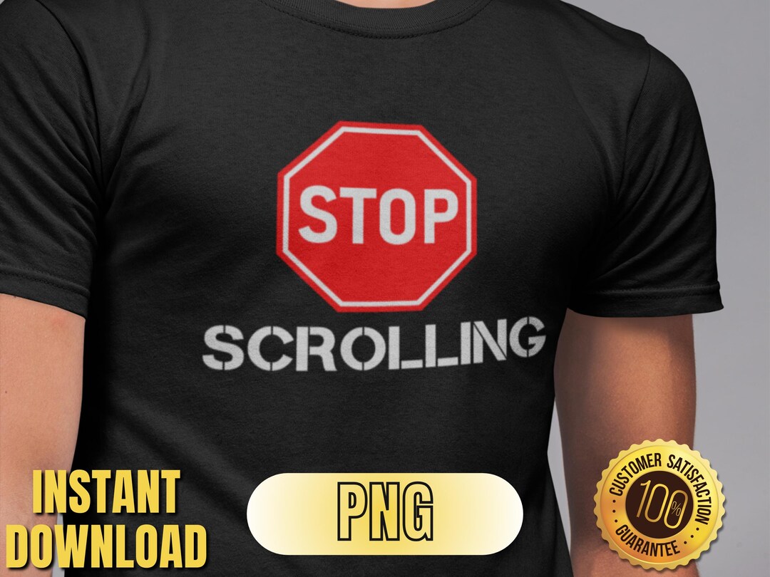 Stop Scrolling Stop Sign Attention Caution Warning Awareness Flow ...